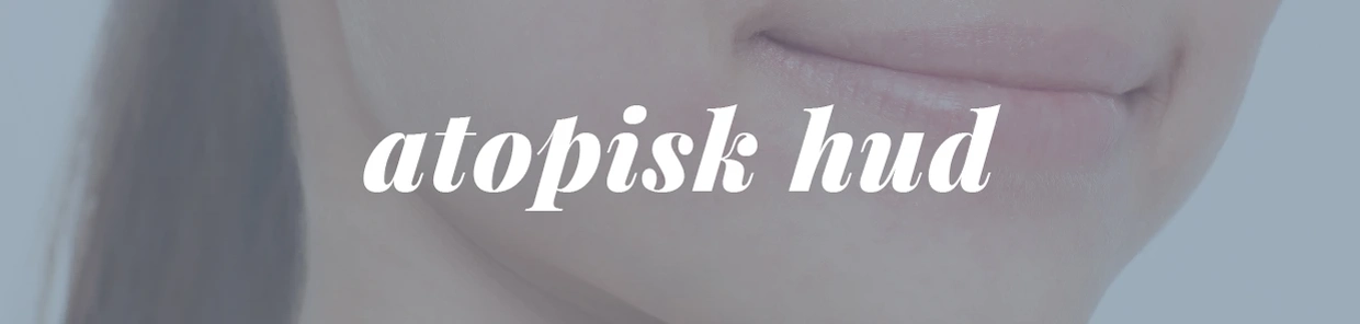 Atopisk hud - Find produkter her - Nicehair.dk